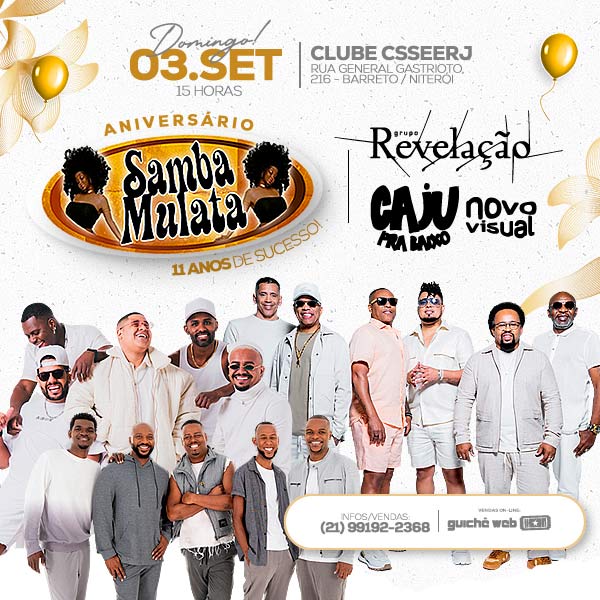 Samba Mulata - Revelação, Caju pra Baixo e Novo Visual em Niteroi ...